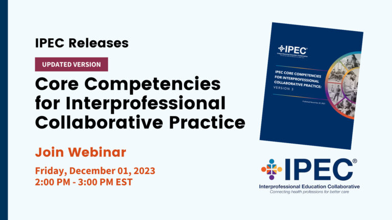 IPEC Releases Updated Core Competencies for Interprofessional Collaborative Practice – Join Dec ...