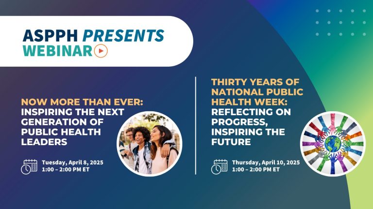 Celebrate National Public Health Week with ASPPH Presents Webinars ...